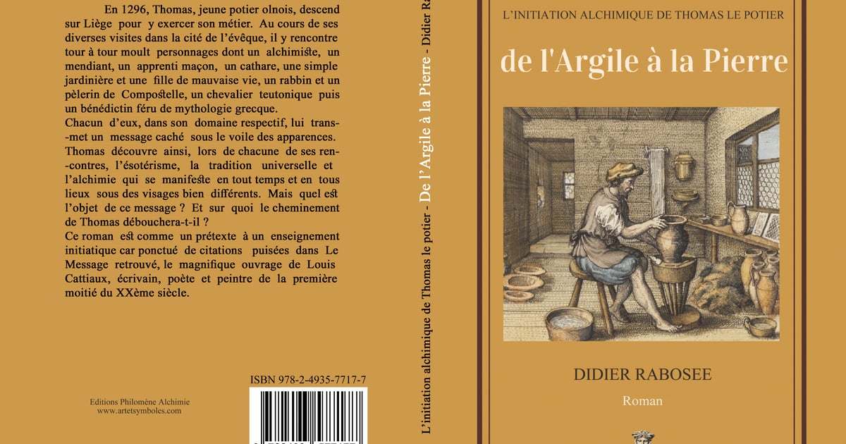 de l'Argile à la Pierre, l'initiation alchimique de Thomas le potier ...