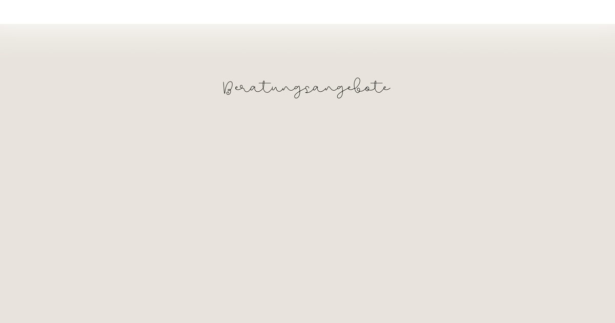 Beratungen | Anna Anker