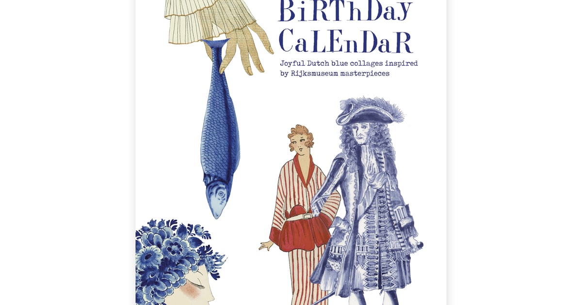 Verjaardagskalender / birthday calendar Dutch Blue Rijksmuseum ...
