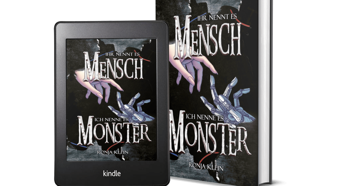 Ihr nennt es Mensch, ich nenne es Monster - Bücher | Ronja Klein ...